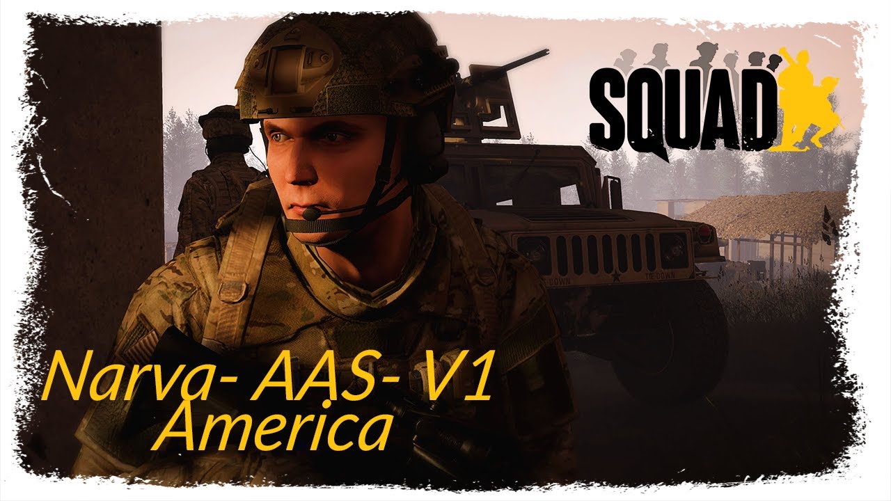 Squad #01 - Narva - AAS - V1 - America. - YouTube