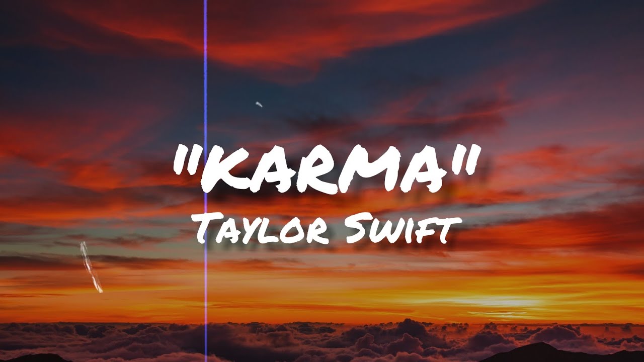 Karma (Lyrics) - Taylor Swift - YouTube
