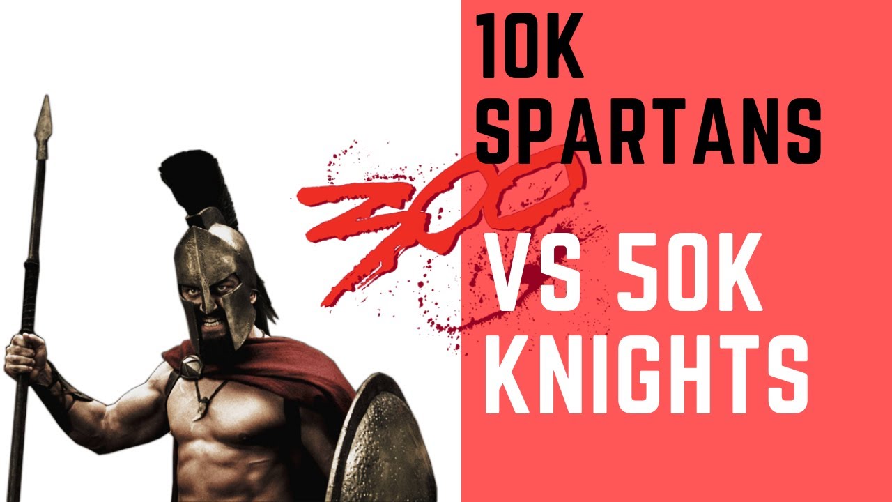 10k spartans vs 50k knights 2020 - YouTube
