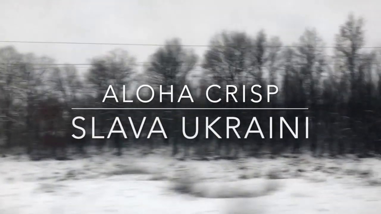 Slava Ukraini by Aloha Crisp - Music Video - YouTube