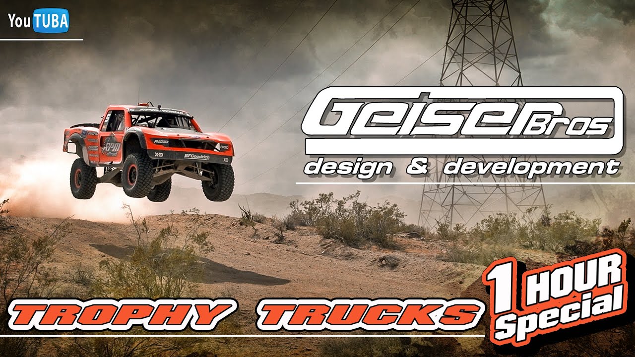 Geiser Bros || Trophy Trucks || 1 Hour Special - YouTube