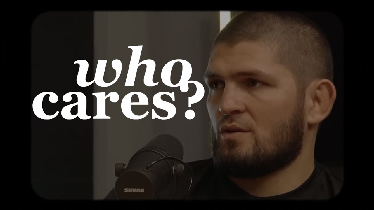 Khabib Nurmagomedov: "Who cares?" - YouTube