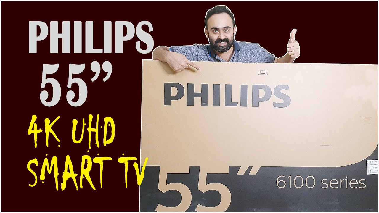 Purchased New Philips 55 inch 4K UHD LED TV !!! Amazing Experience ...