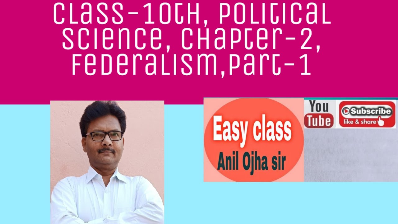 NCERT Class 10th Political Science Chapter 2 Federlism part 1 YouTube ncert-class-10th-political-science-chapter-2-federlism-part-1-youtube