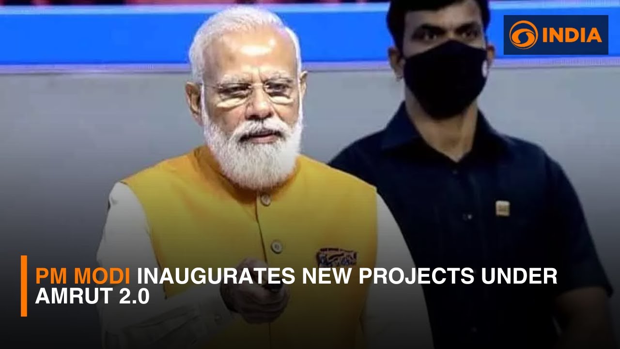 PM Modi inaugurates new projects under AMRUT 2.0 | DD India - YouTube