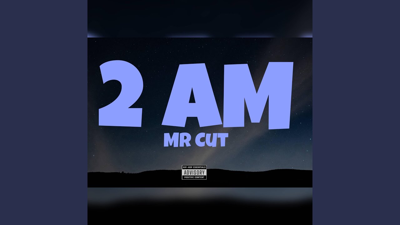2 AM - YouTube