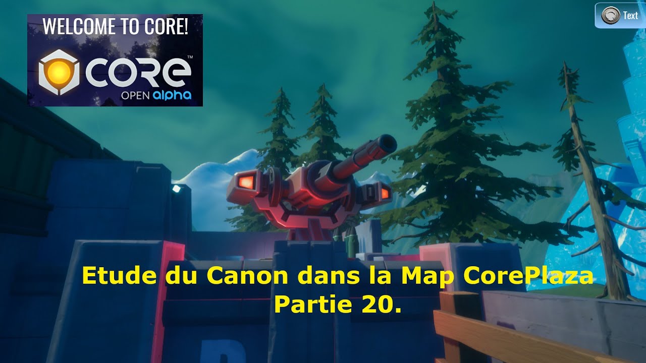 Core Alpha Etude du canon Map CorePlaza Partie 20. - YouTube