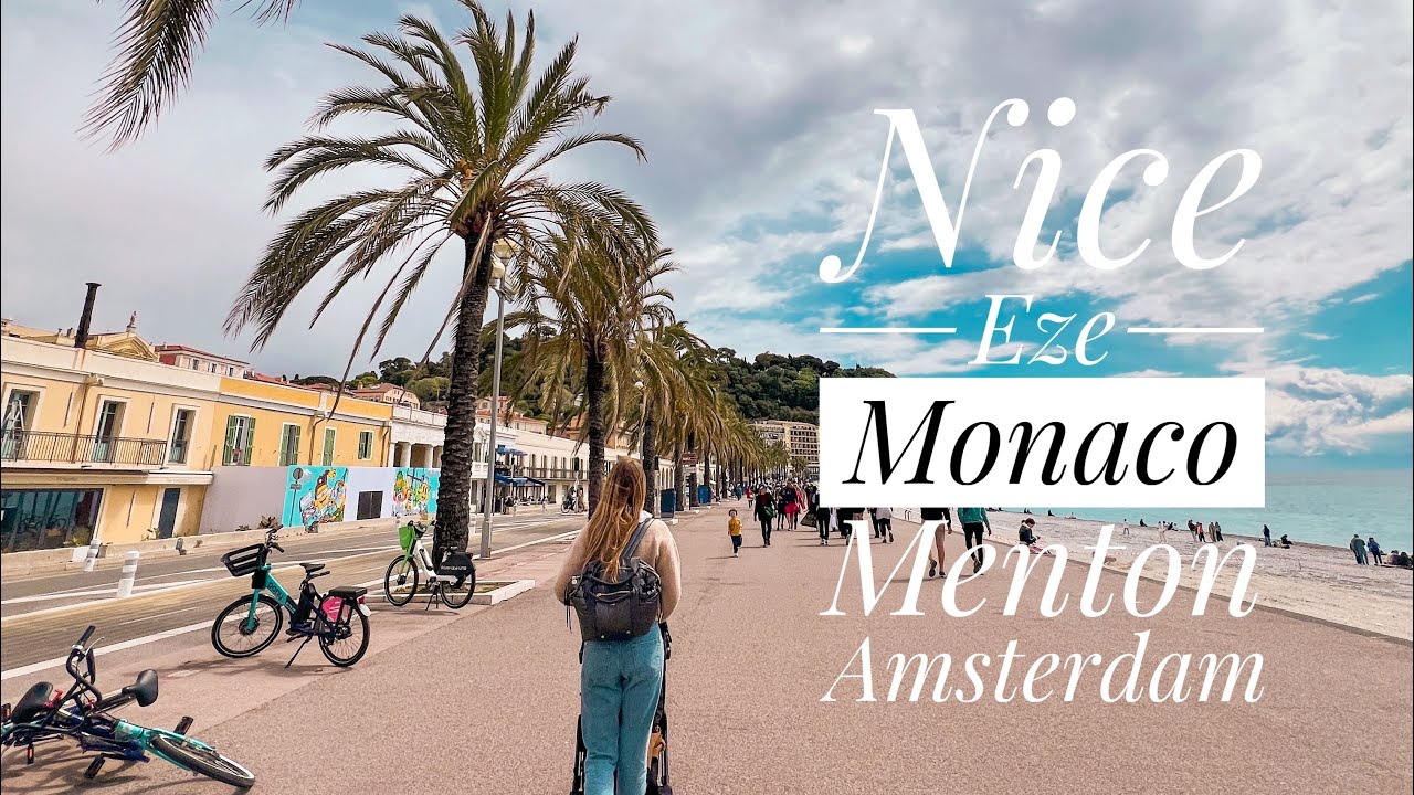 Nice Monaco Eze Menton Amsterdam - YouTube