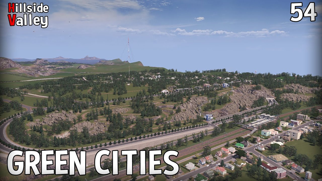 CITIES SKYLINES: Hillside Valley - Neues Green Cities Wohngebiet auf ...