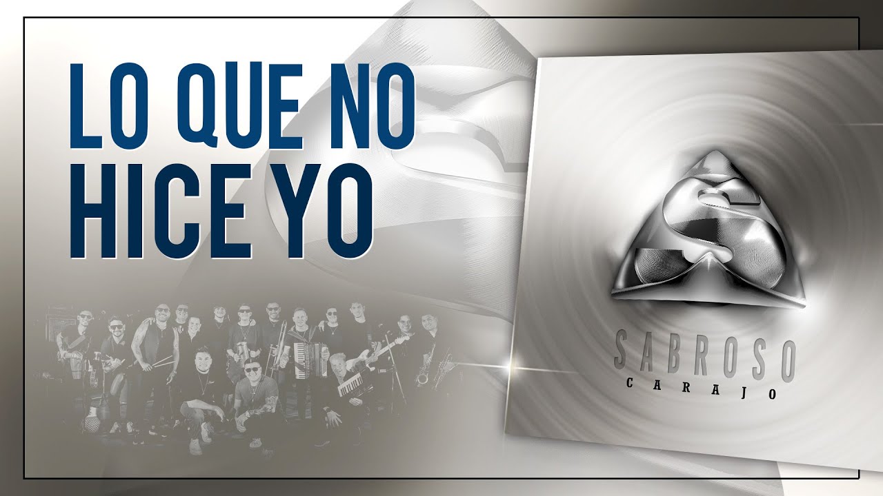 Sabroso - Lo que no hice yo (Carajo Session) - YouTube Music