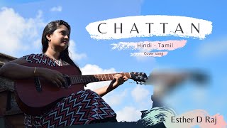 CHATTAN cover | Hindi & Tamil Version | (with lyrics) Chords - Chordify