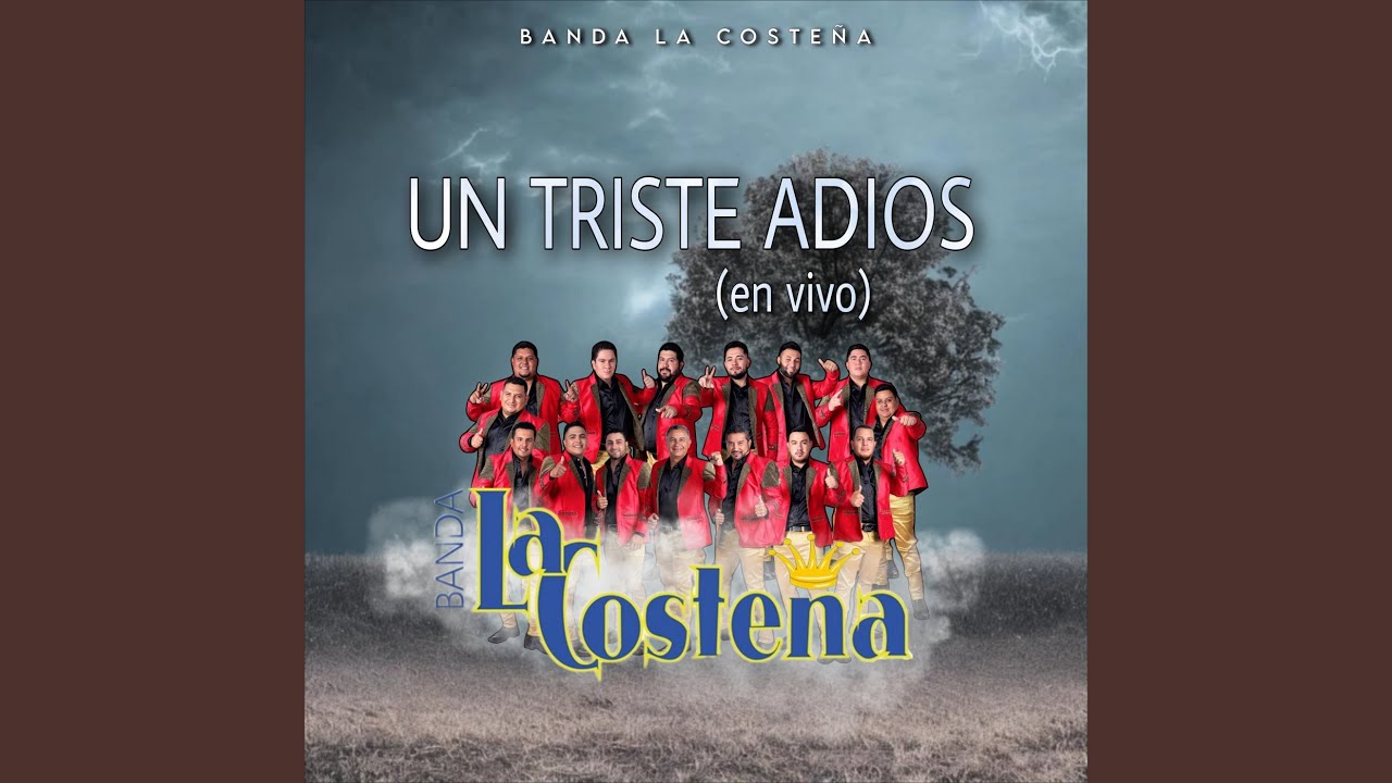 Un Triste Adiós (En Vivo) - YouTube