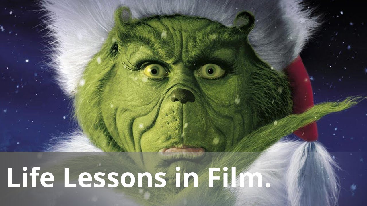 "How The Grinch Stole Christmas" | Movie Review + Life Lessons | Life ...