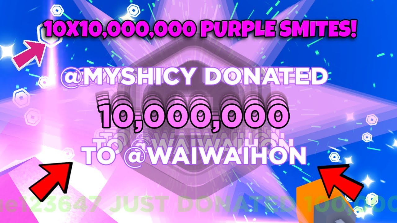 ULTIMATE 10 MILLION ROBUX DONATION SPREE ! *PURPLE SMITE* - YouTube