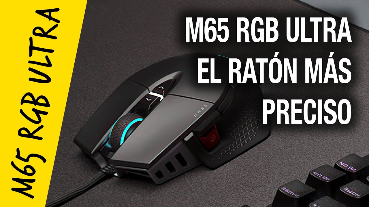 CORSAIR M65 RGB ULTRA - Máxima precisión y velocidad - YouTube
