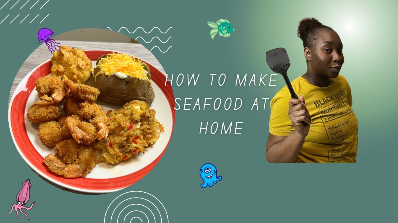 How To Make Amazing Seafood At Home! - YouTube