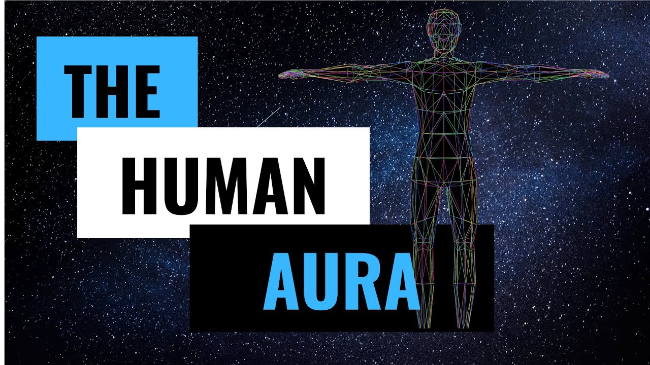 The Human Aura (Meditation) 2020 - YouTube