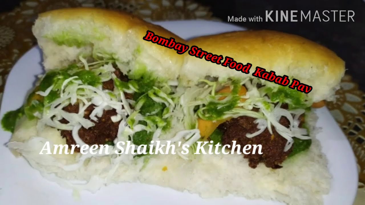 Bombay Street Food Kabab Pav Recipe / How To Make Perfect Street Food ...