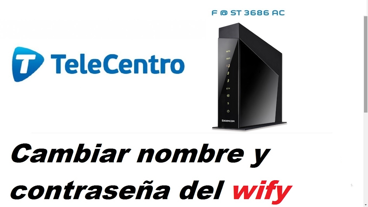 Como cambiar el nombre y la contraseña del wify de Telecentro modem ...
