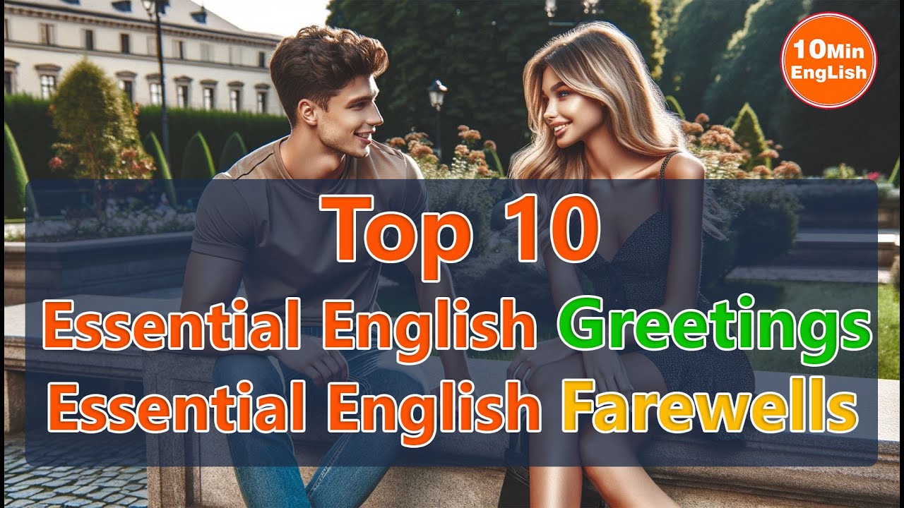 Top 10 English Greetings and Farewells for Daily Life - Daily English ...
