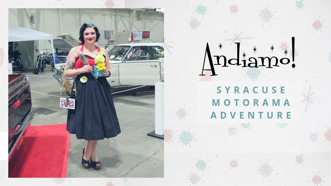 Andiamo! Syracuse Motorama Adventure | The Vintage Vixen Vlogs - YouTube