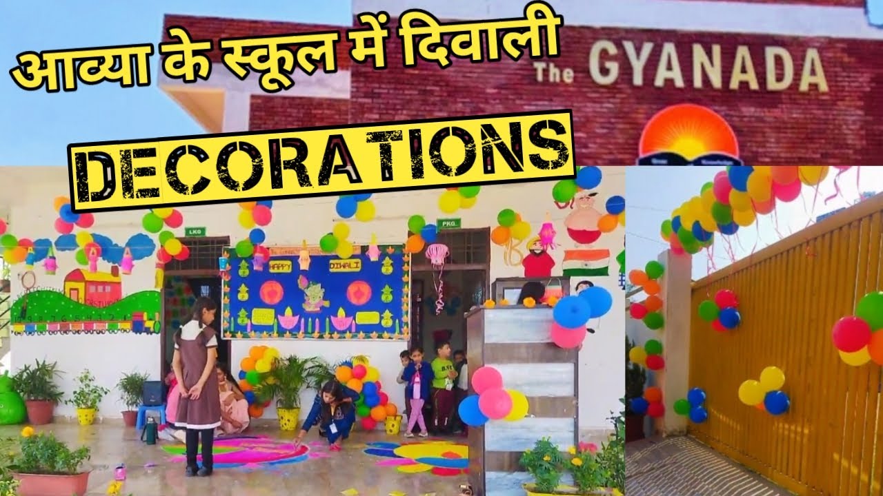 #happy #diwali #decoration in Aavya's School || The Gyanada ...