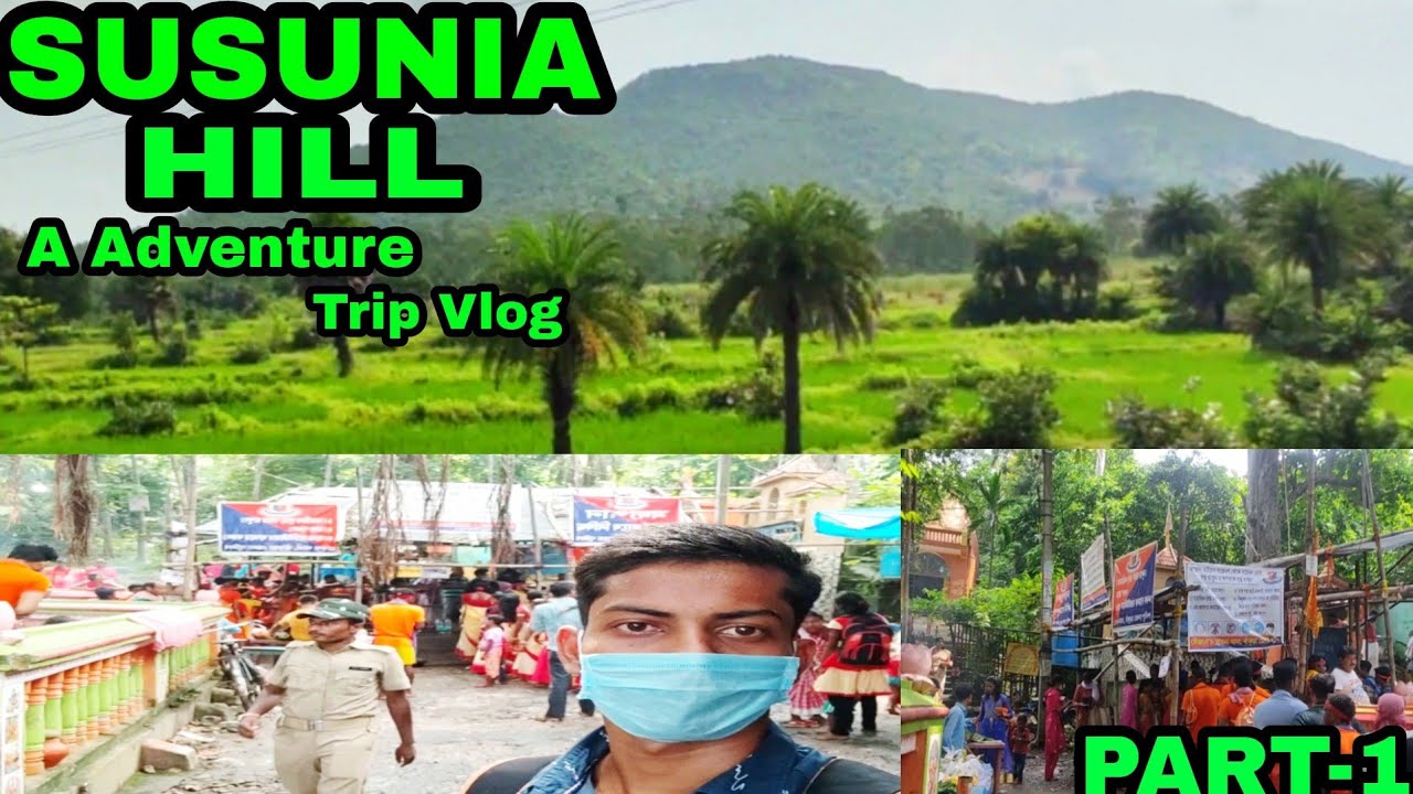 SUSUNIA PAHAR || SUSUNIA HILL || SUSUNIA PAHAR TOUR || SUSUNIA PAHAR ...