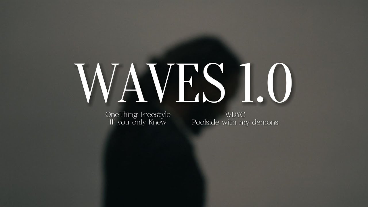 WAVES 1.0 - YouTube