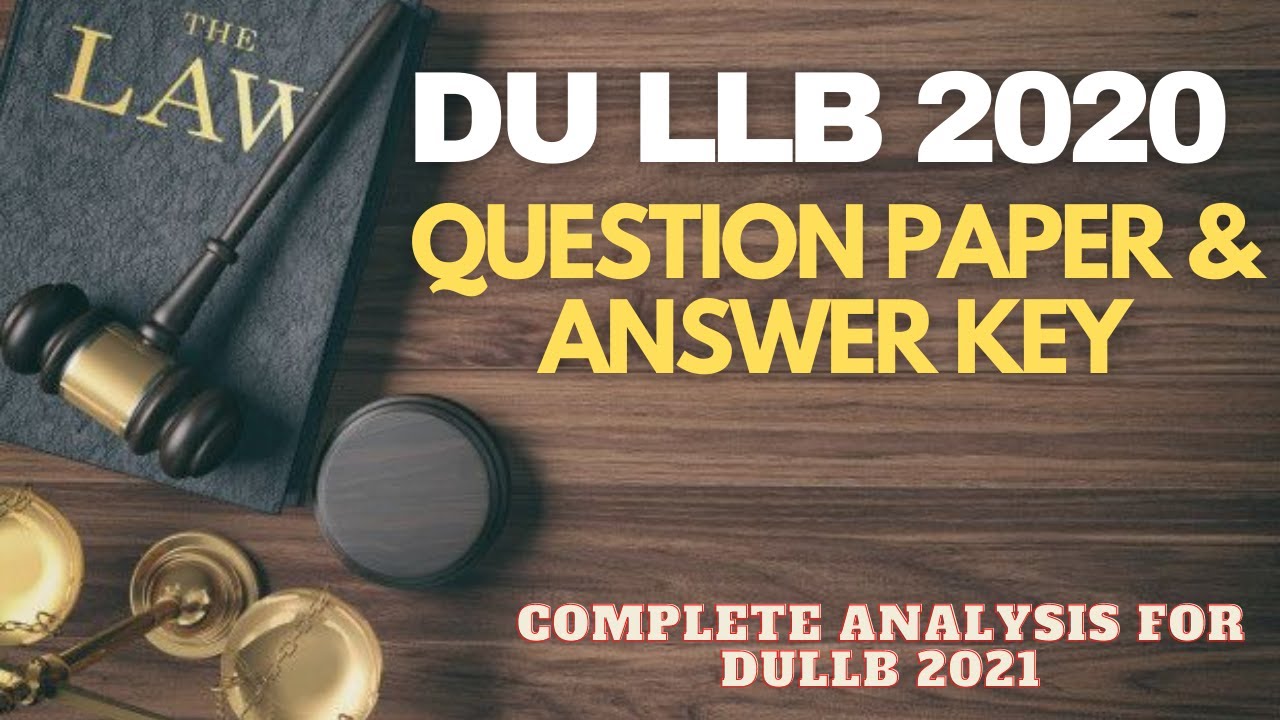 DU LLB 2020 Question Paper Answer Key Complete Explanation DULLB du-llb-2020-question-paper-answer-key-complete-explanation-dullb
