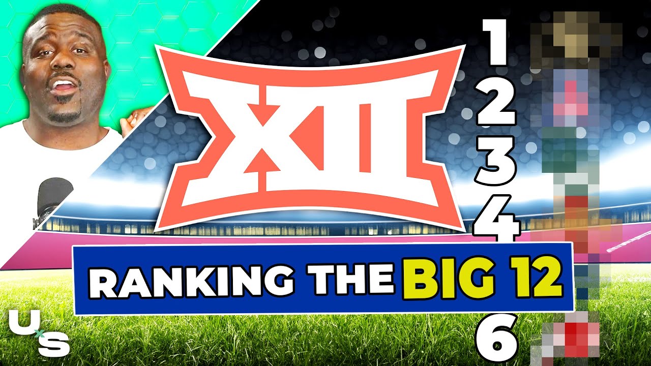 Big 12 Conference Showdown: Ranking College Football's Top Teams - YouTube