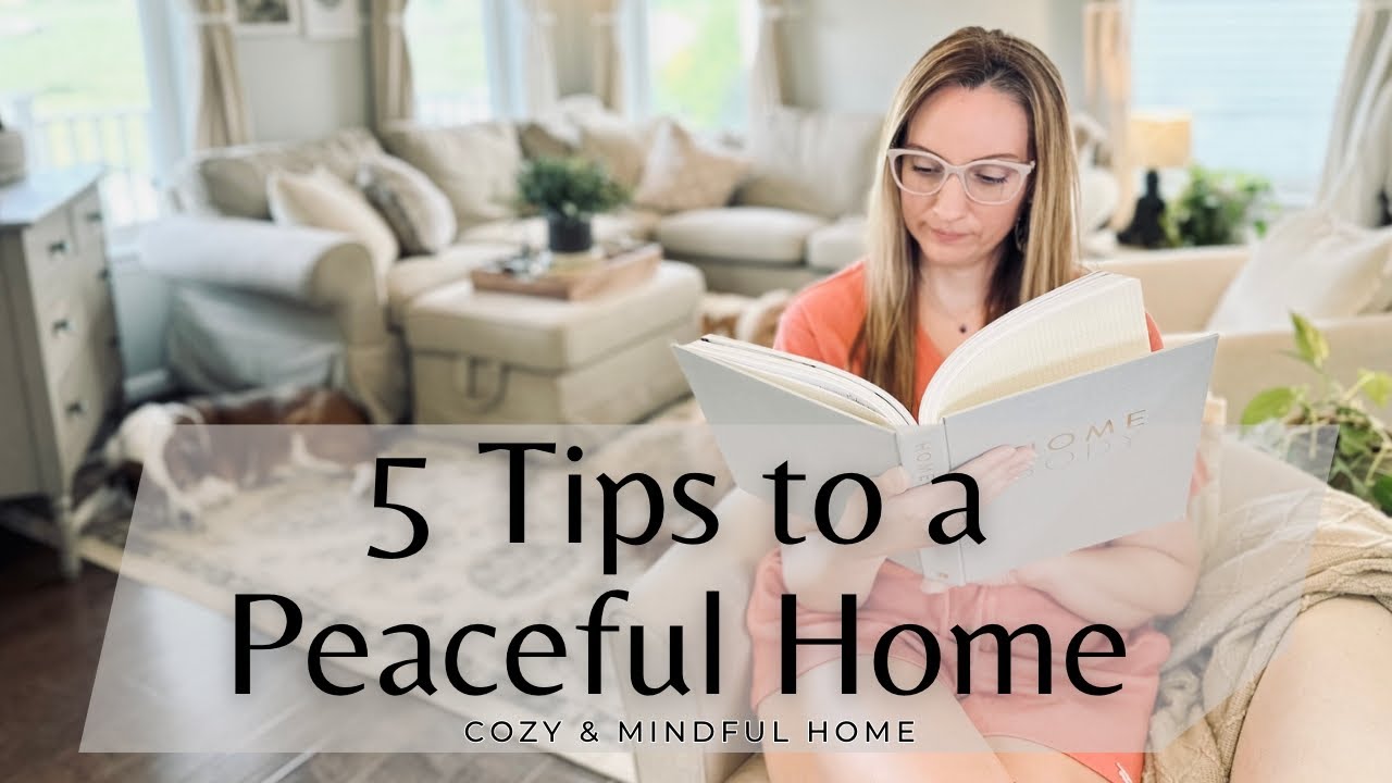 5 Tips to a Peaceful Home | Peaceful Home Pt 1 - YouTube