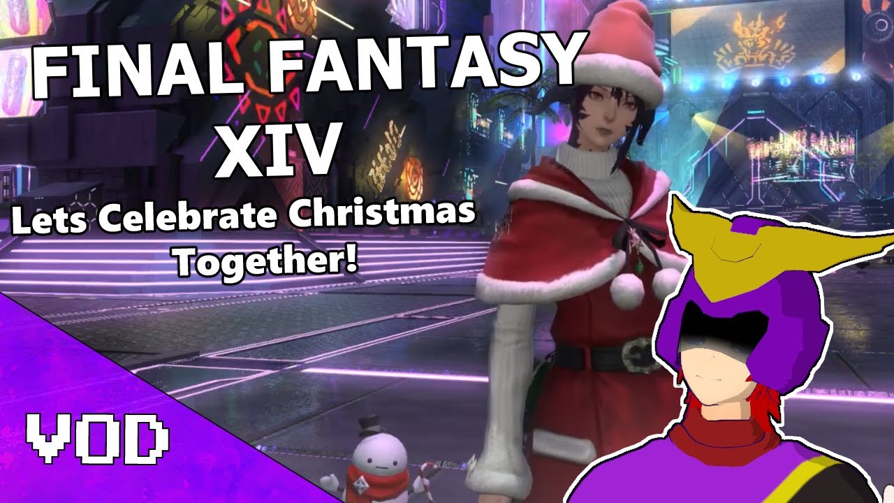Final Fantasy XIV - Lets Celebrate Christmas Together! - YouTube