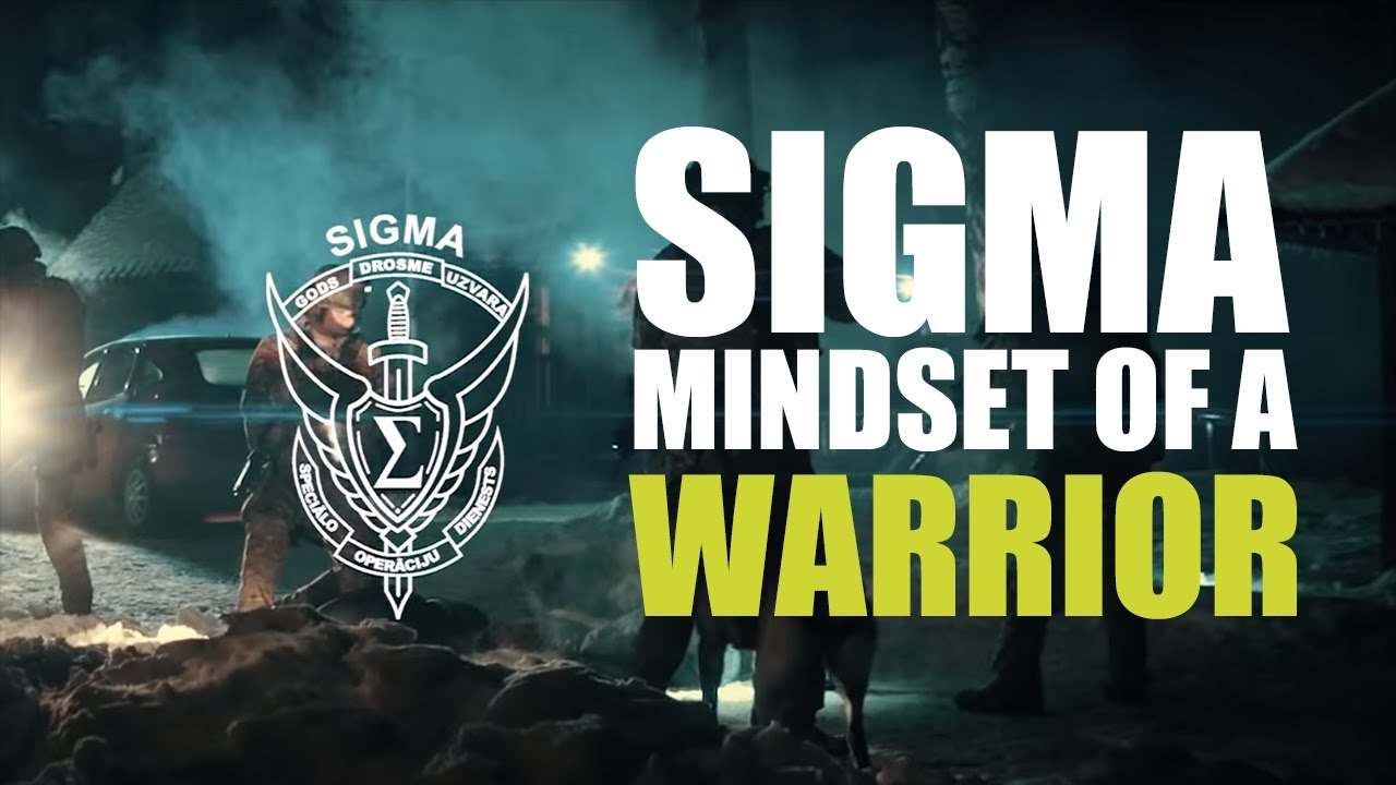 SIGMA │The mindset of a warrior - YouTube