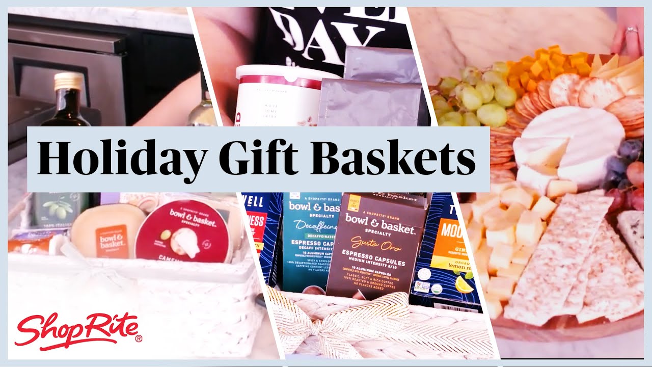 3 Unique Gift Basket Ideas for Any Occasion | ShopRite Grocery Stores ...