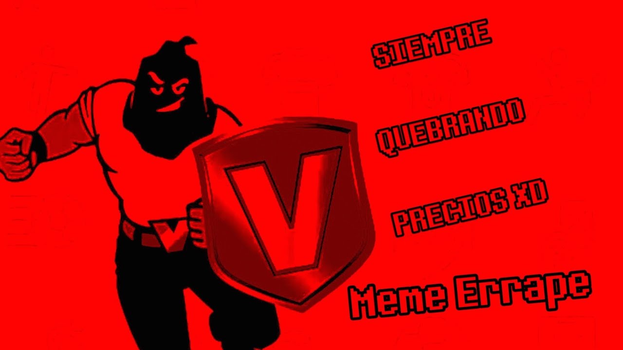 El Verdugo Siempre Quebrando Precios (Meme Errape) - YouTube