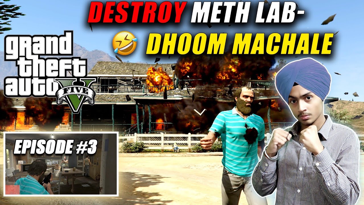 Destroy Meth lab🔥- Dhoom machale😂 - GTA V Episode #3 - YouTube