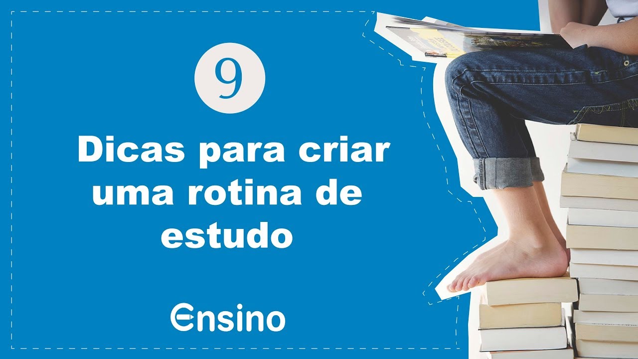 9 dicas para criar uma rotina de estudo - YouTube