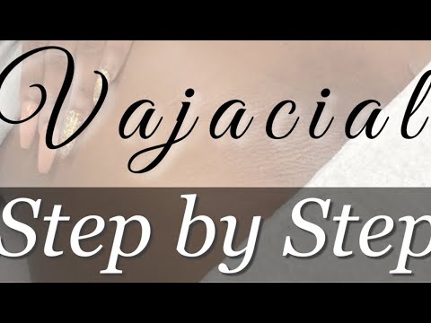 Vajacial Step by Step