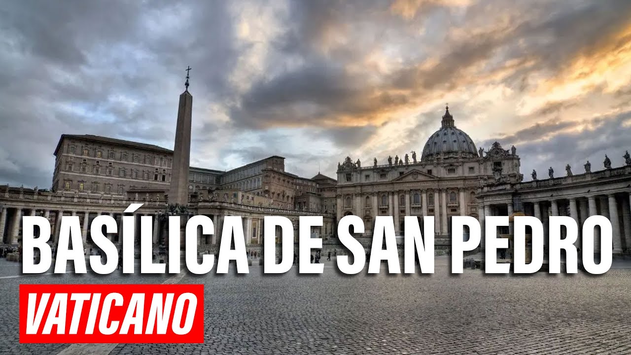 🌍 Una obra maestra de la fe: explora la Basílica de San Pedro en la Ciudad del Vaticano - YouTube