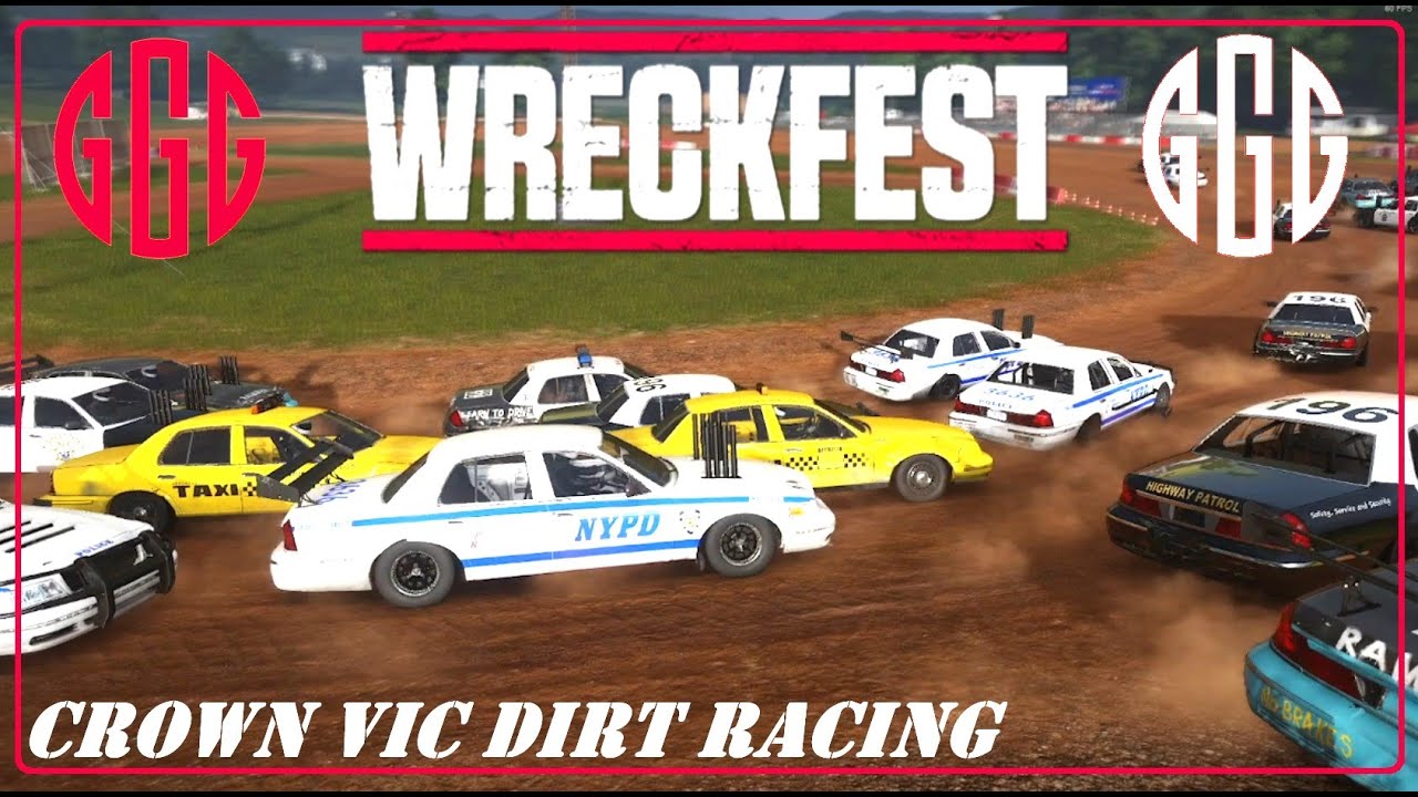 WRECKFEST 7 / Racing All Crown Vic's on Dirt. Oval and Figure Eight ...