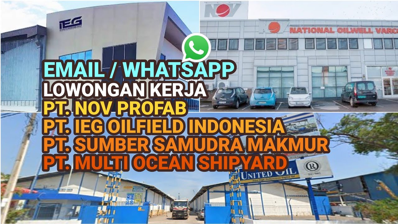 Loker Batam PT NOV Profab // PT IEG Oilfield // PT Sumber Samudra ...
