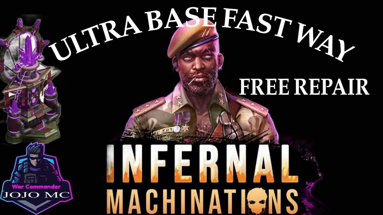 War Commander :INFERNAL MACHINATIONS ULTRA BASE FAST WAY FREE REPAIR - YouTube