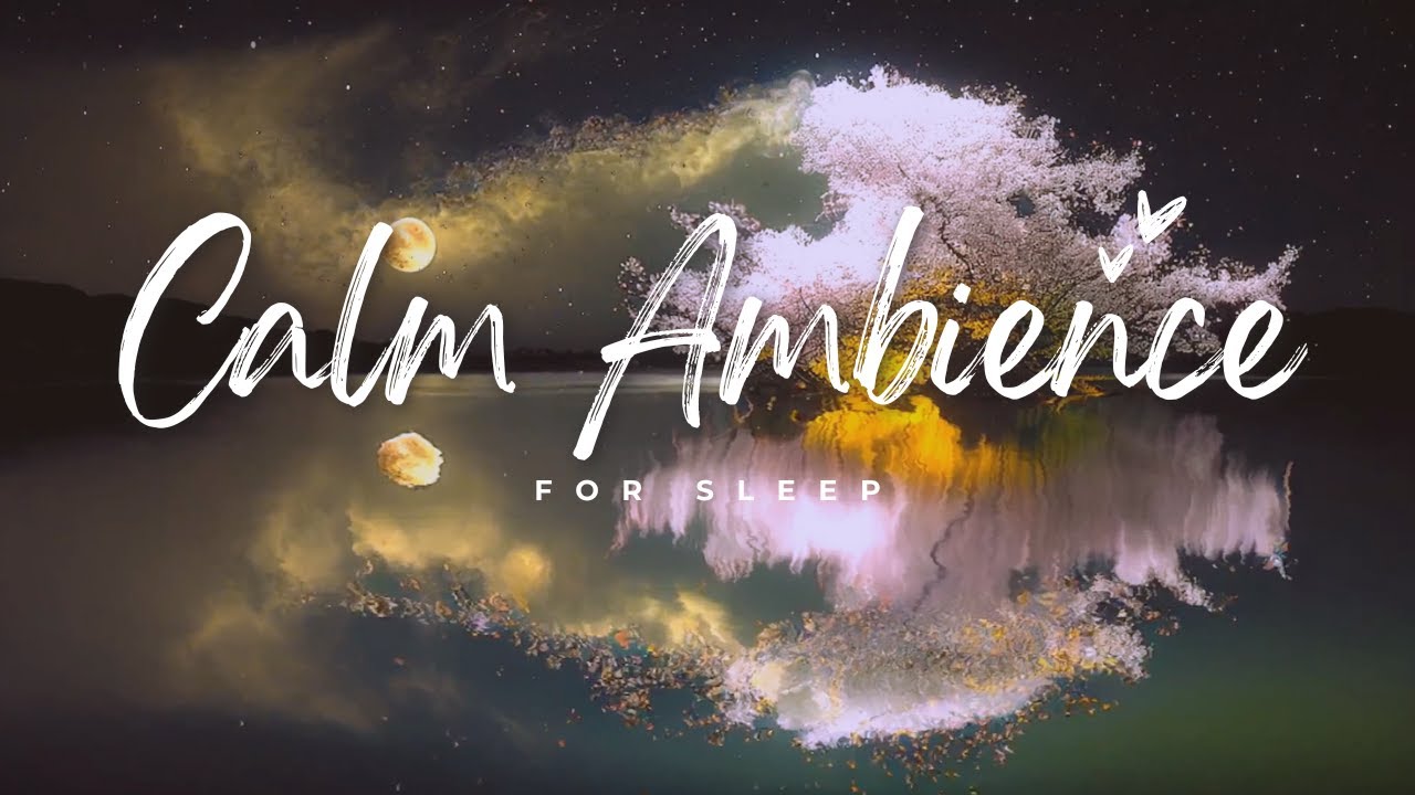 1 Hour of Calm Ambience | Relaxing Music for Sleep & Inner Peace - YouTube