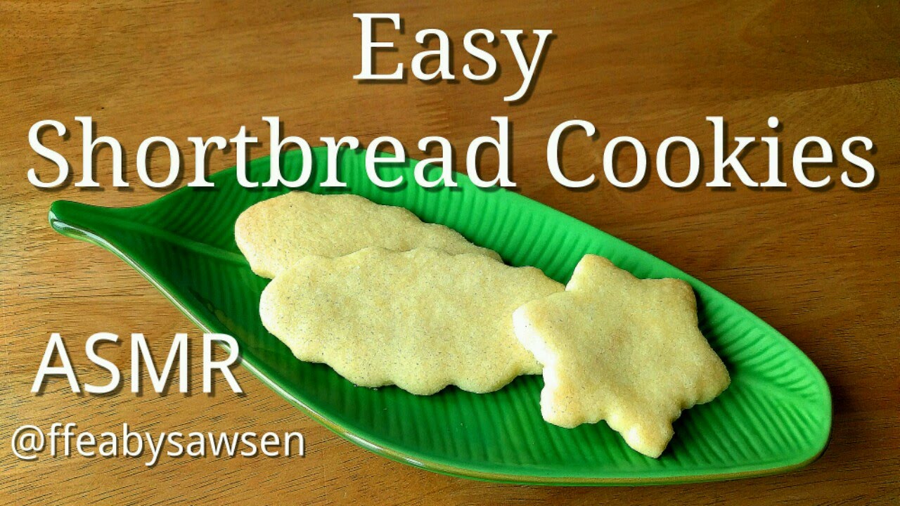 ASMR version - how to make easy butter shortbread cookies - egg free ...