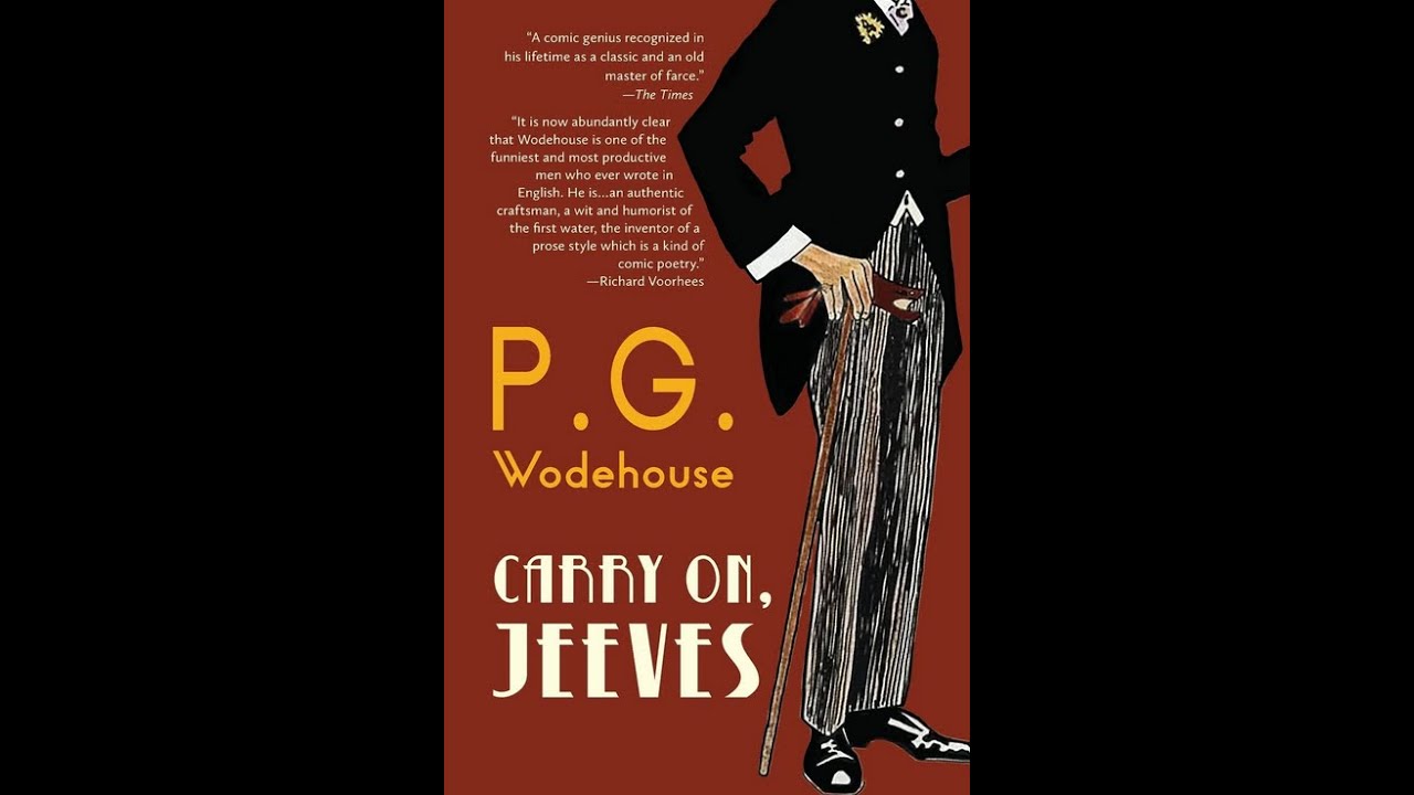 Book review of: Carry On, Jeeves by P.G. Wodehouse - YouTube
