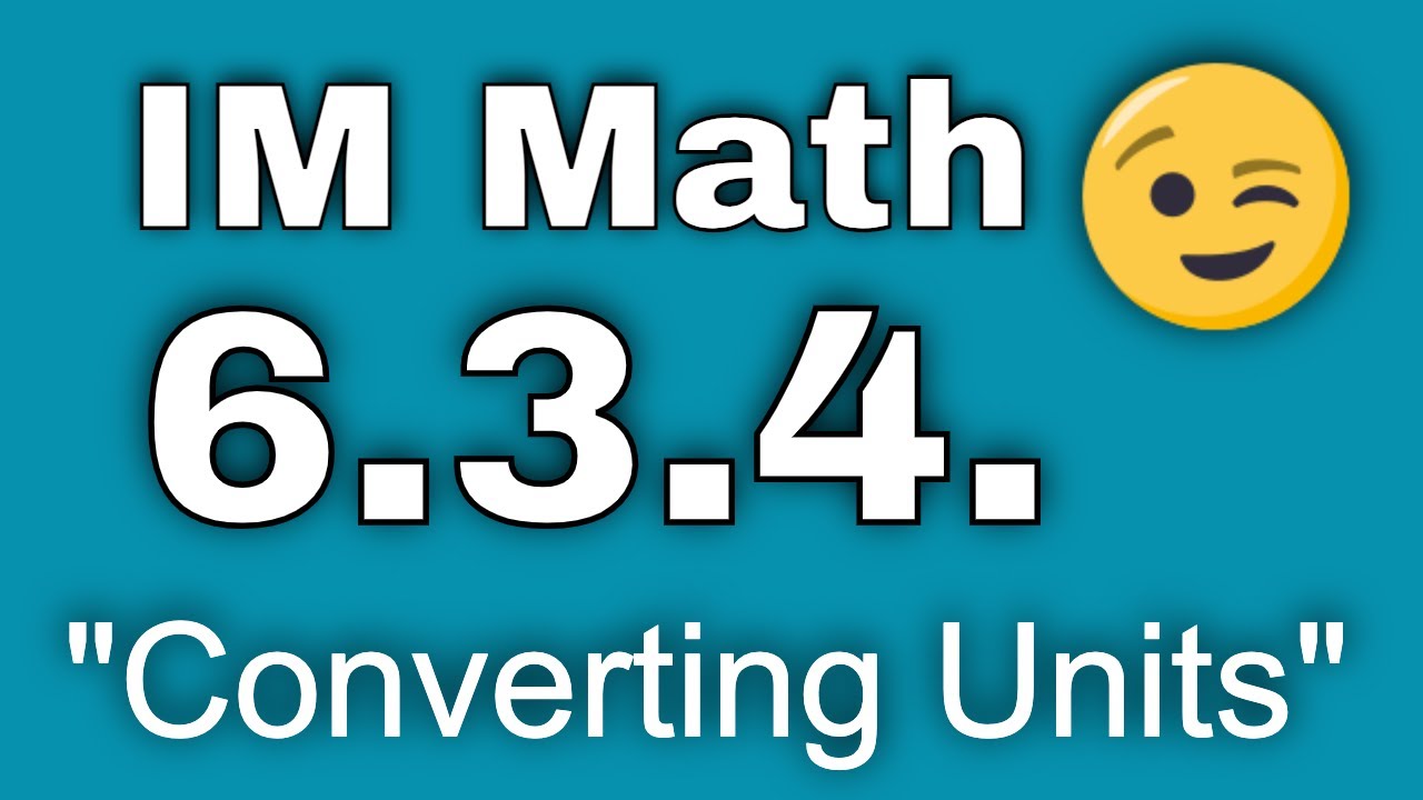 😉 6th Grade, Unit 3, Lesson 4 "Converting Units" Illustrative ...