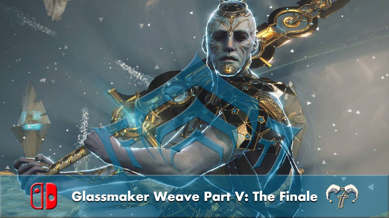 Glassmaker Weave Part 5: The Finale (NIghtwave Series 3) [Warframe ...