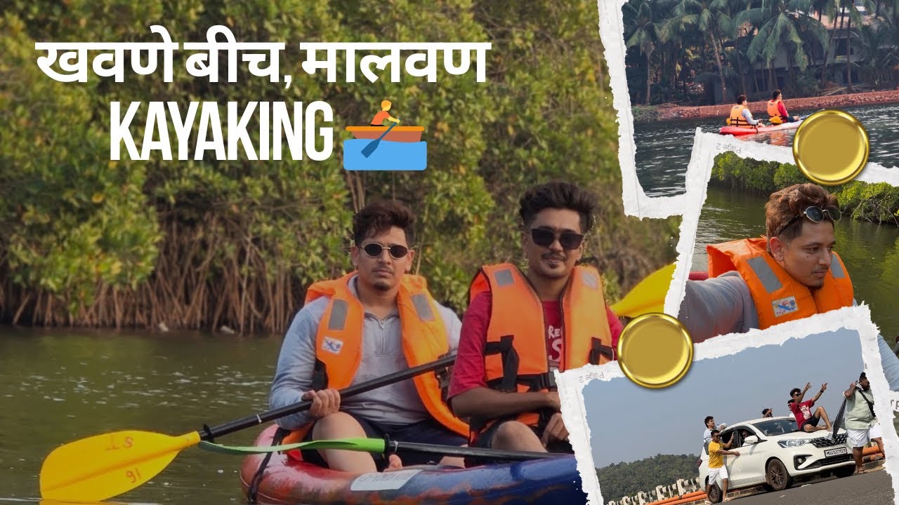 Khavane beach kayaking 🚣/ kayaking Malvan / kandalvan safari ...