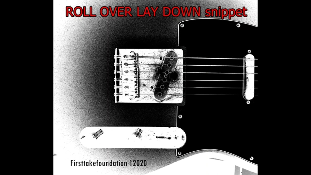 ROLL OVER LAY DOWN snippet - YouTube