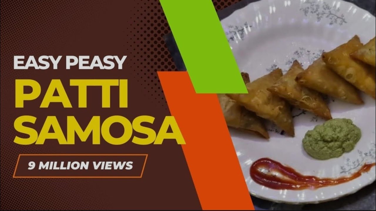 "Irresistible Punjabi Patti Samosa | Easy Recipe for Perfect Tea-Time ...